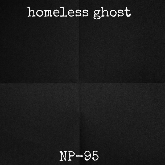 NP-95 | homeless ghost | rådiövölnå & others