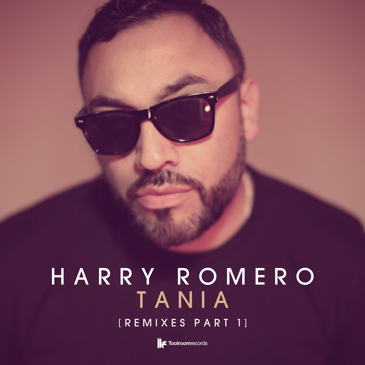 Harry Romero - Tania (Remixes) | Toolroom