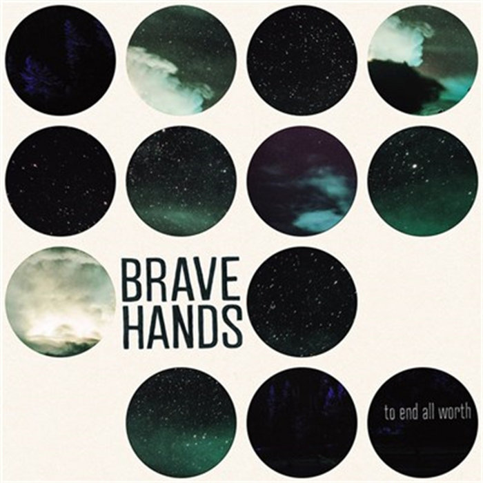To End All Worth | Brave Hands