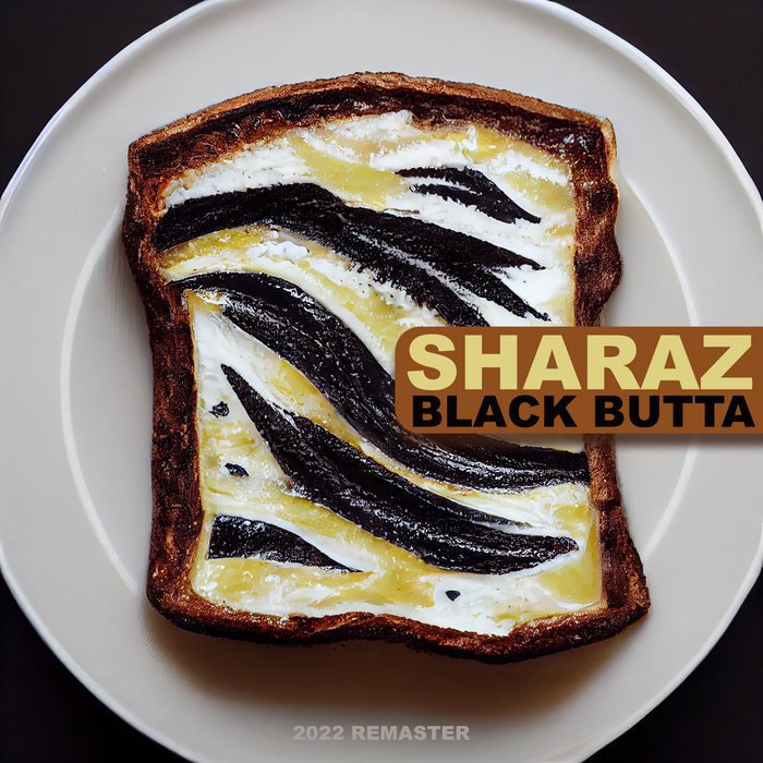 Black Butta (2022 Remaster) | DJ Sharaz