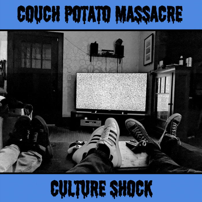 Culture Shock | Couch Potato Massacre