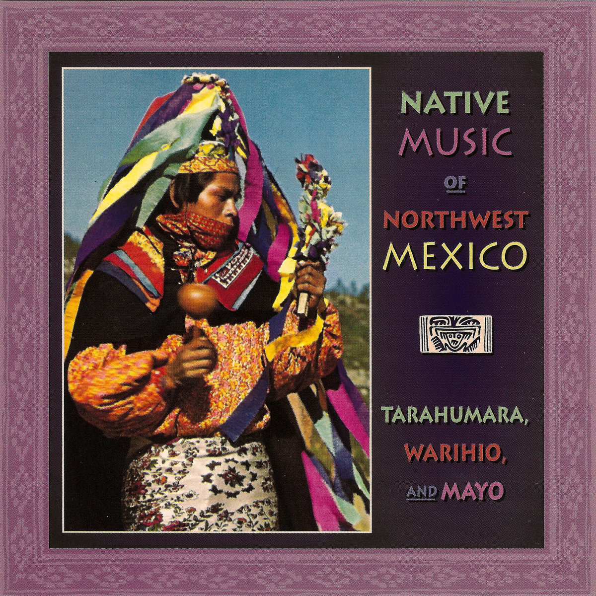 Native Music of Northwest Mexico | Various Artists | Canyon Records