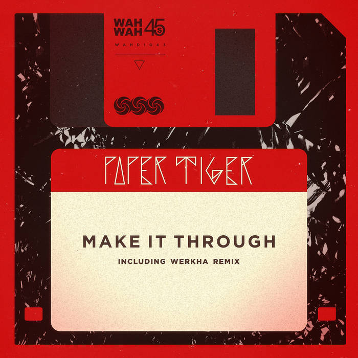 Make It Through | Paper Tiger