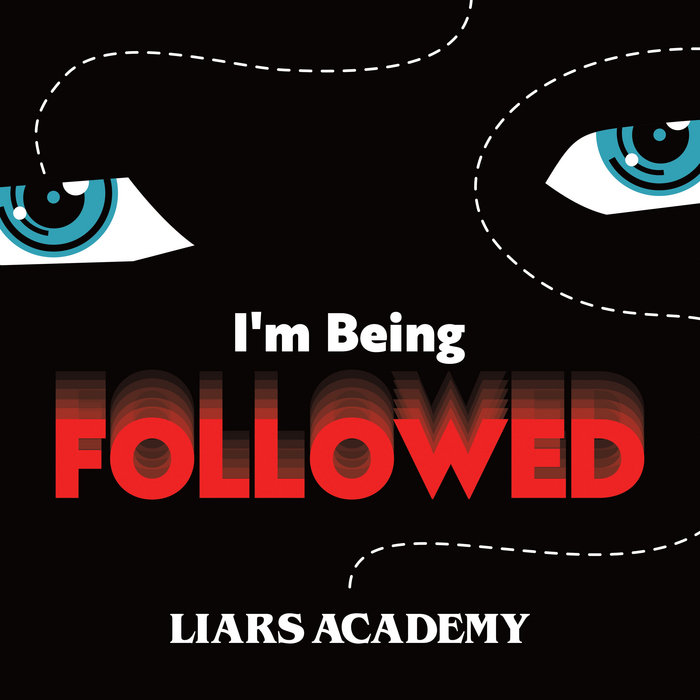 I'm Being Followed | Liars Academy