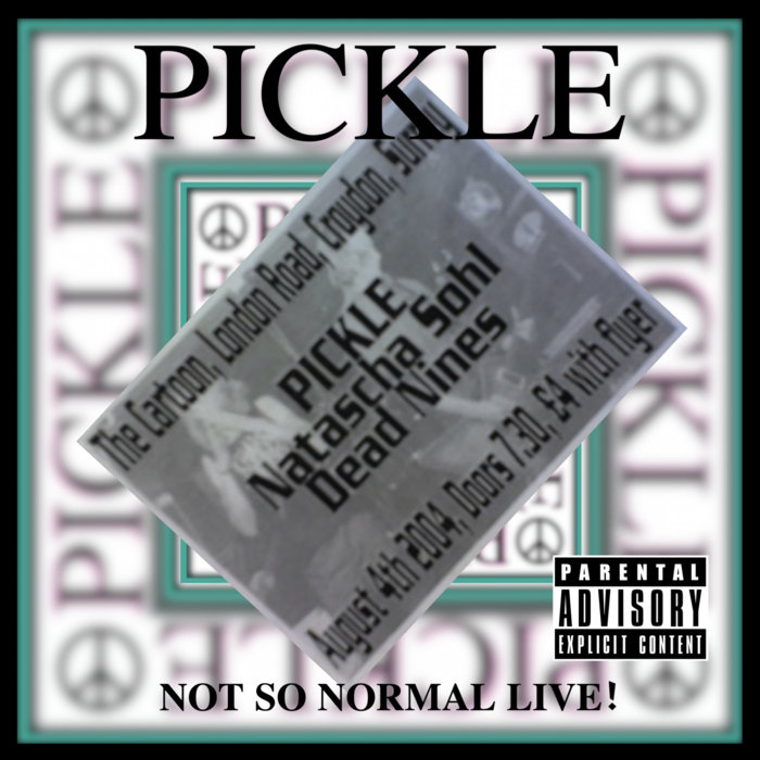 NOT SO NORMAL LIVE! | PICKLE