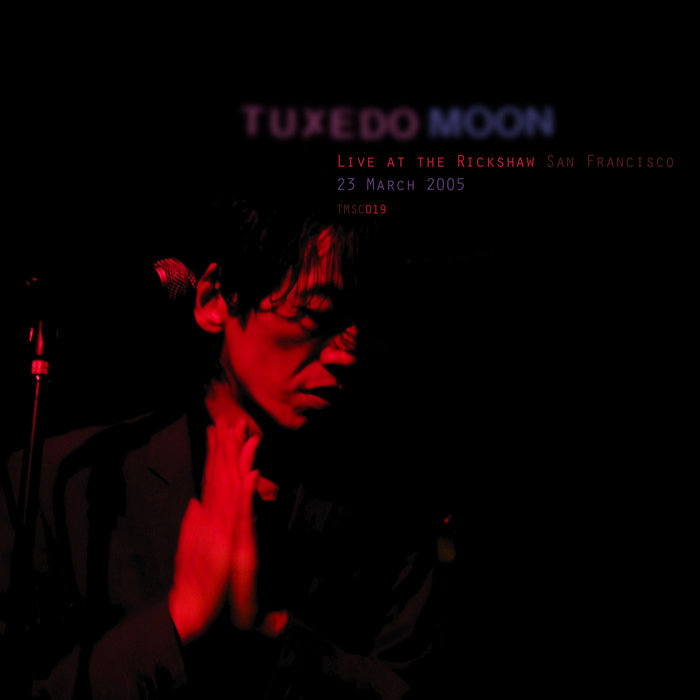 Live in San Francisco, 2005 | Tuxedomoon | Tuxedomoon Archives