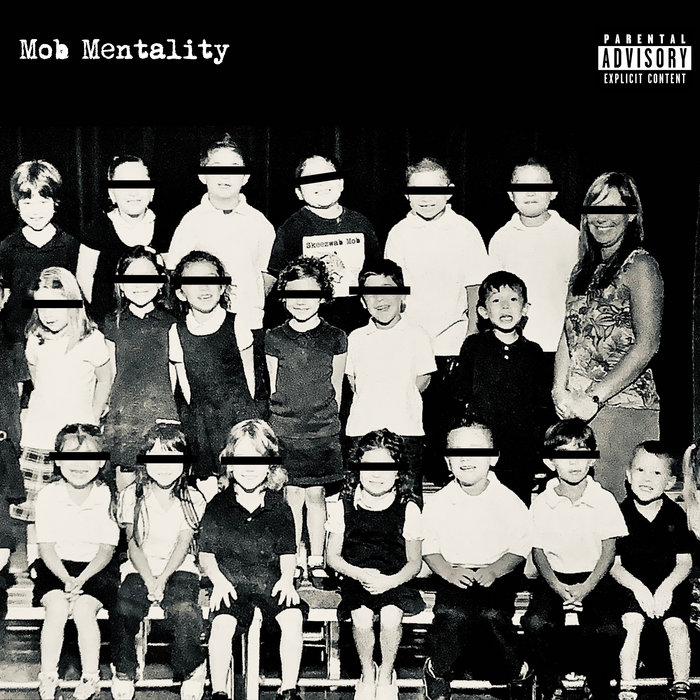 Mob Mentality | SKEEZWAB MOB