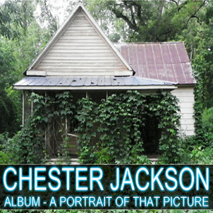 A Portrait of That Picture | Chester Jackson
