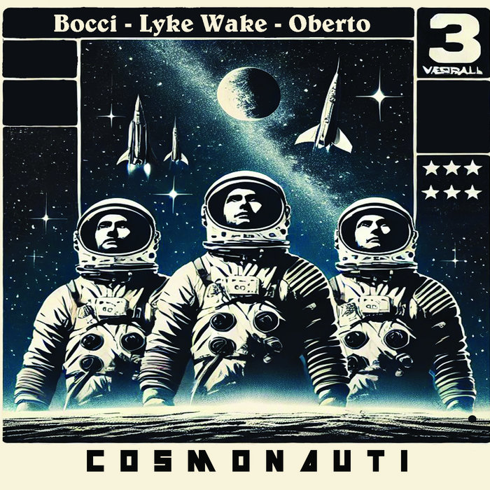 Cosmonauti | C.Bocci - Lyke Wake - J.C. Oberto | Cristiano Bocci