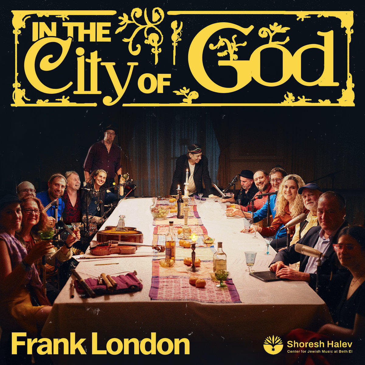 In The City Of God | Frank London | Borscht Beat