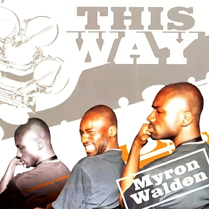 This Way | Myron Walden | Fresh Sound Records