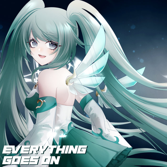 Everything Goes On | Sivee