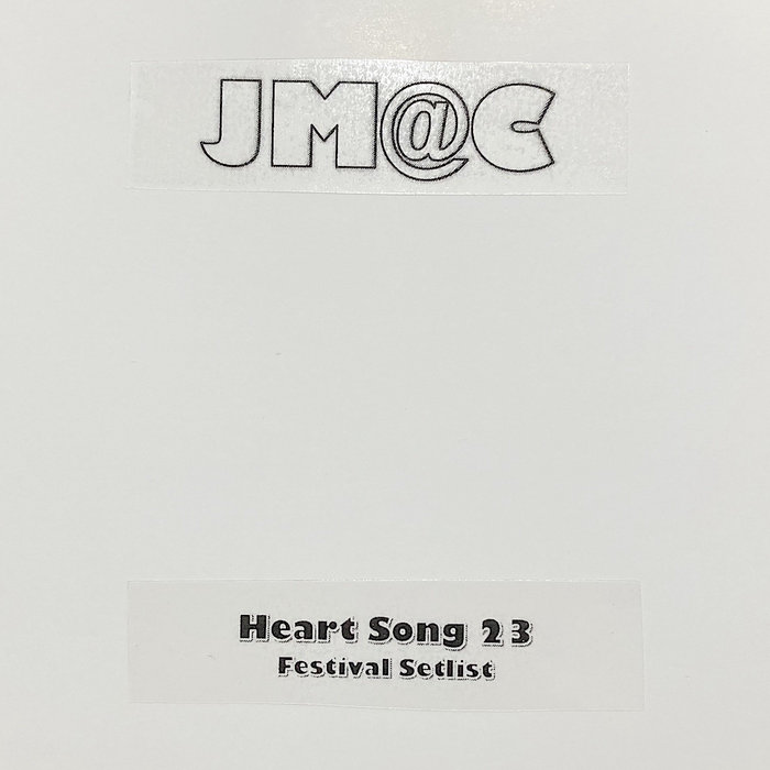 Heart Song 23 Festival Setlist | JM@C