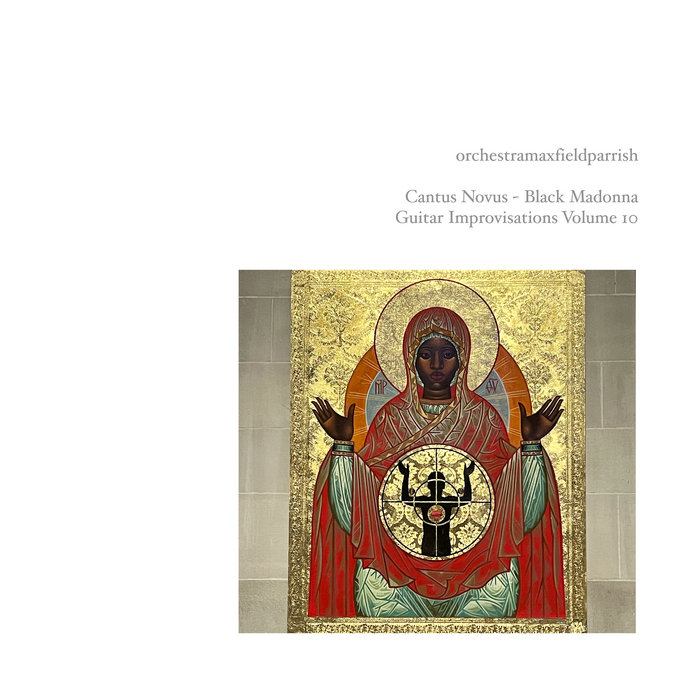 Cantus Novus - Black Madonna (Guitar Improvisations Volume 10 ...