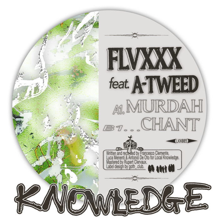 Murdah / Chant | FLVXXX Feat. A-Tweed