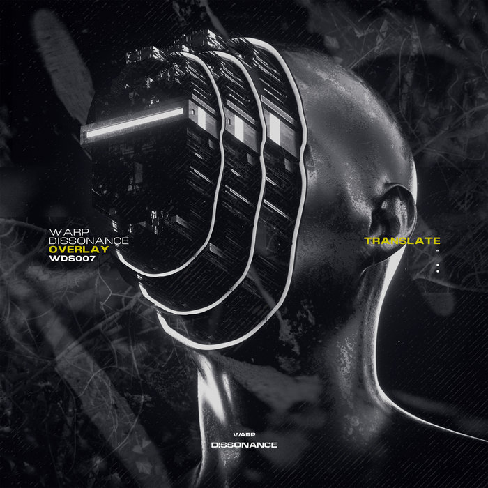 Overlay-WDS007 | Translate | Warp Dissonance