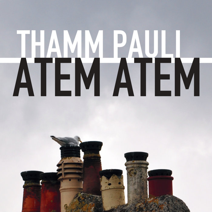 Atem Atem | Thamm Pauli