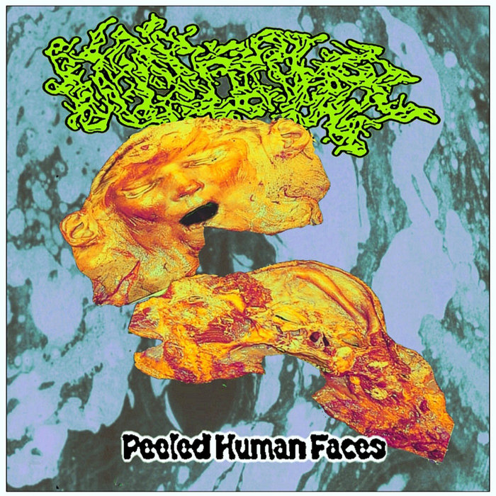 Peeled Human Faces | Putrefied