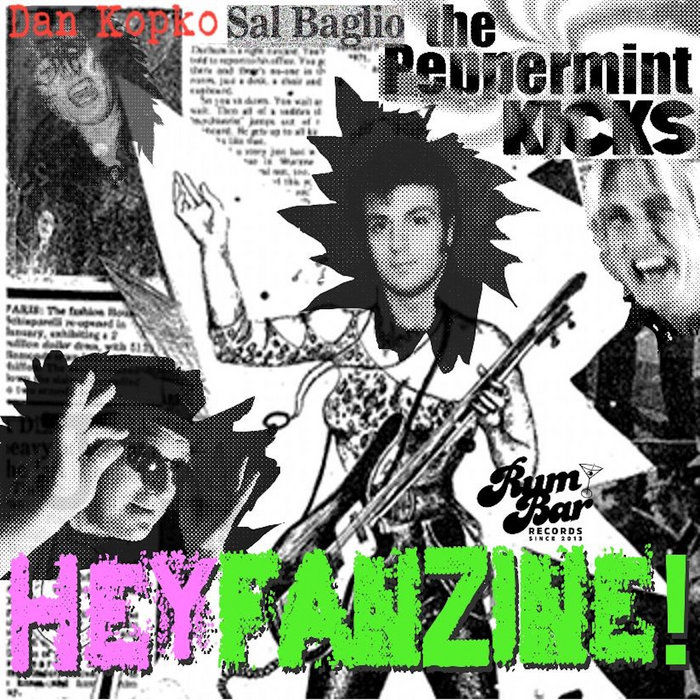 Hey Fanzine! (FREE digital single) | The Peppermint Kicks | Rum Bar Records