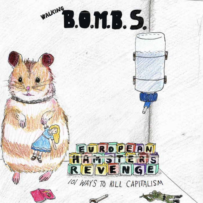 European Hamster's Revenge (Mixtape) | Walking Bombs