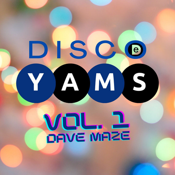 DISCO YAMS VOL. 1 | D&E Chicago
