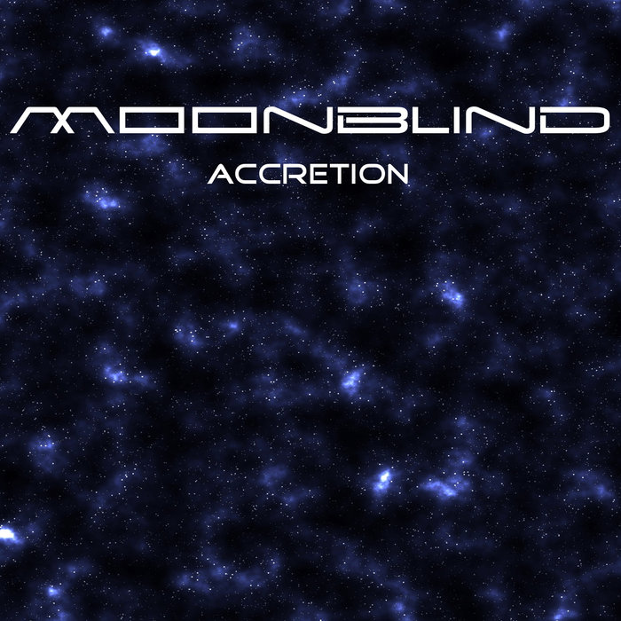 Accretion | Moonblind