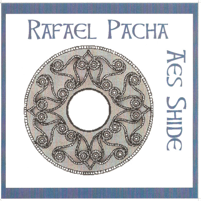 Aes Sidhe | Rafael Pacha