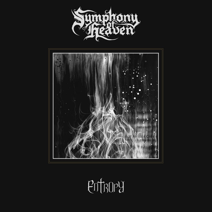 Entropy | Symphony Of Heaven