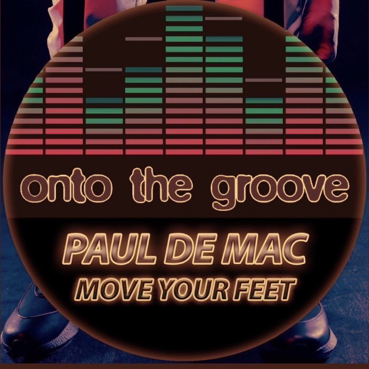 Paul de Mac Move your feet | Mad Mac / Macca / Macca And The Boy / Paul ...