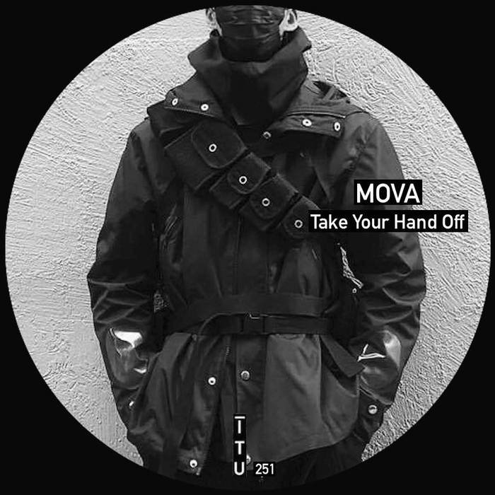 take-your-hand-off-mova-industrial-techno-united
