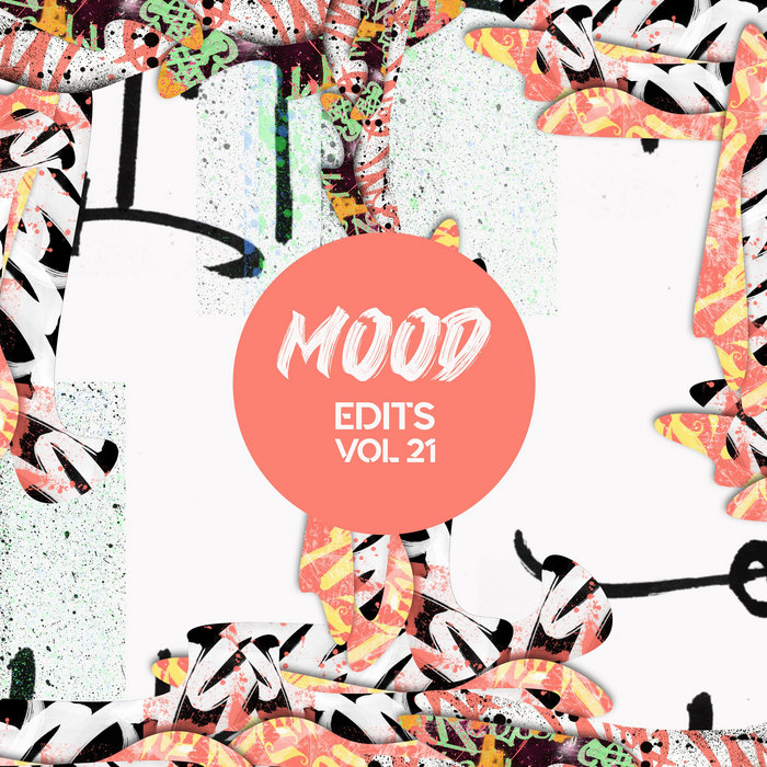(Vinyl Only) Mood Edits Vol . 21 | Mike Morrisey | MOOD CHILD