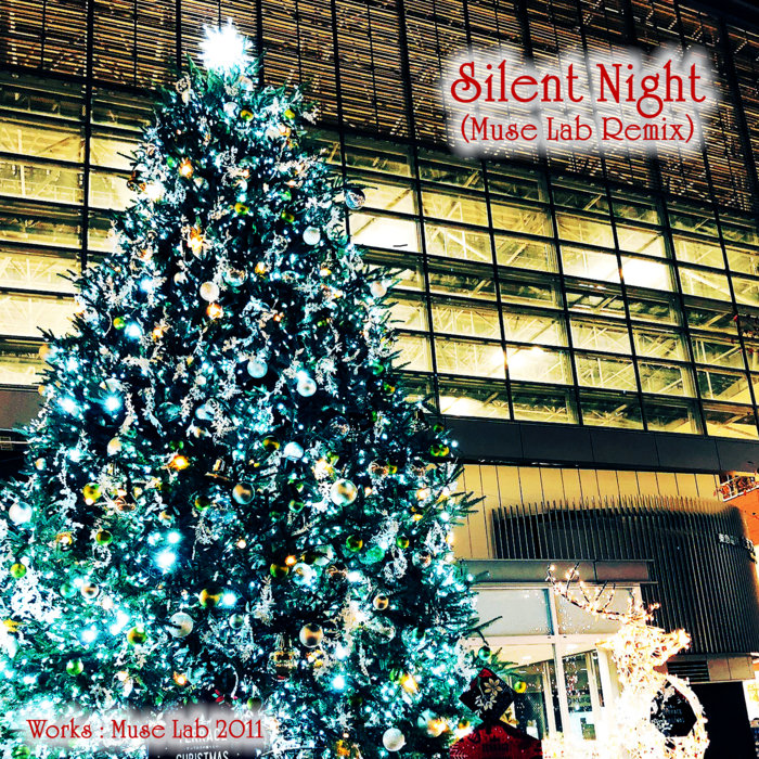 Silent Night(Muse Lab Remix) | Muse Lab