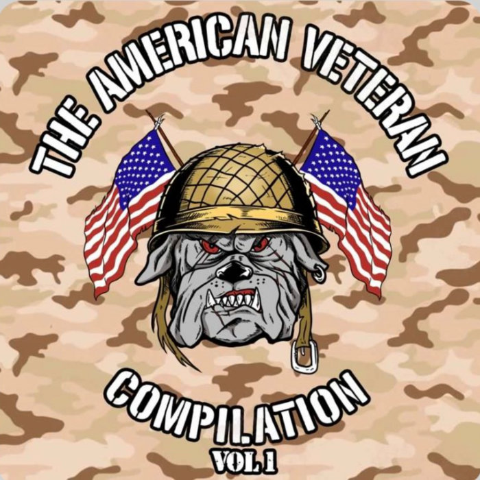 The American Veteran Compilation, Vol. 1 | Liberty or Death Records