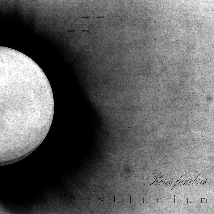 Postludium | Flores Funebres