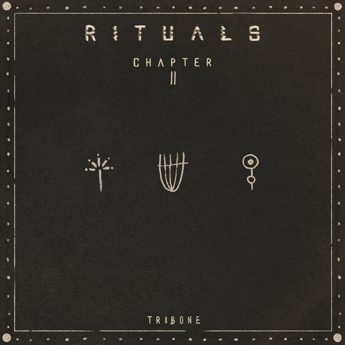 Rituals - Chapter II | TRIBONE | Merkaba Music