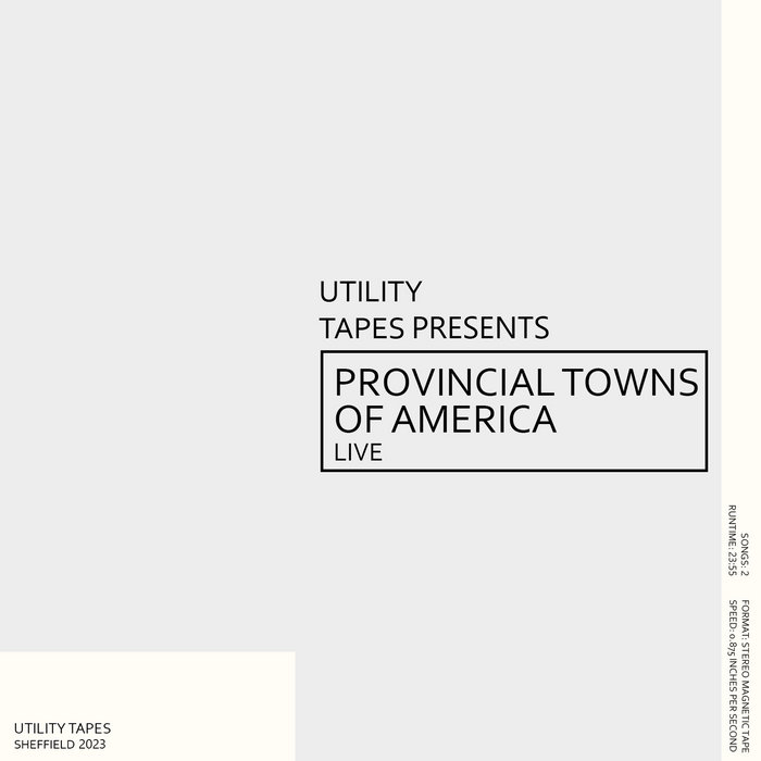 UT017: Live | Provincial Towns of America | Utility Tapes