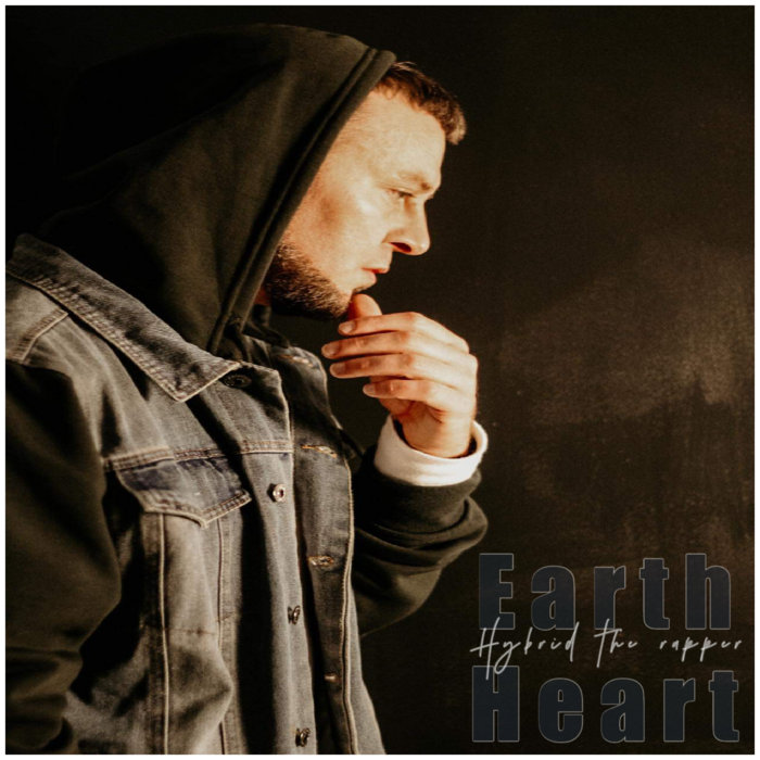 Earth Heart | Hybrid the Rapper