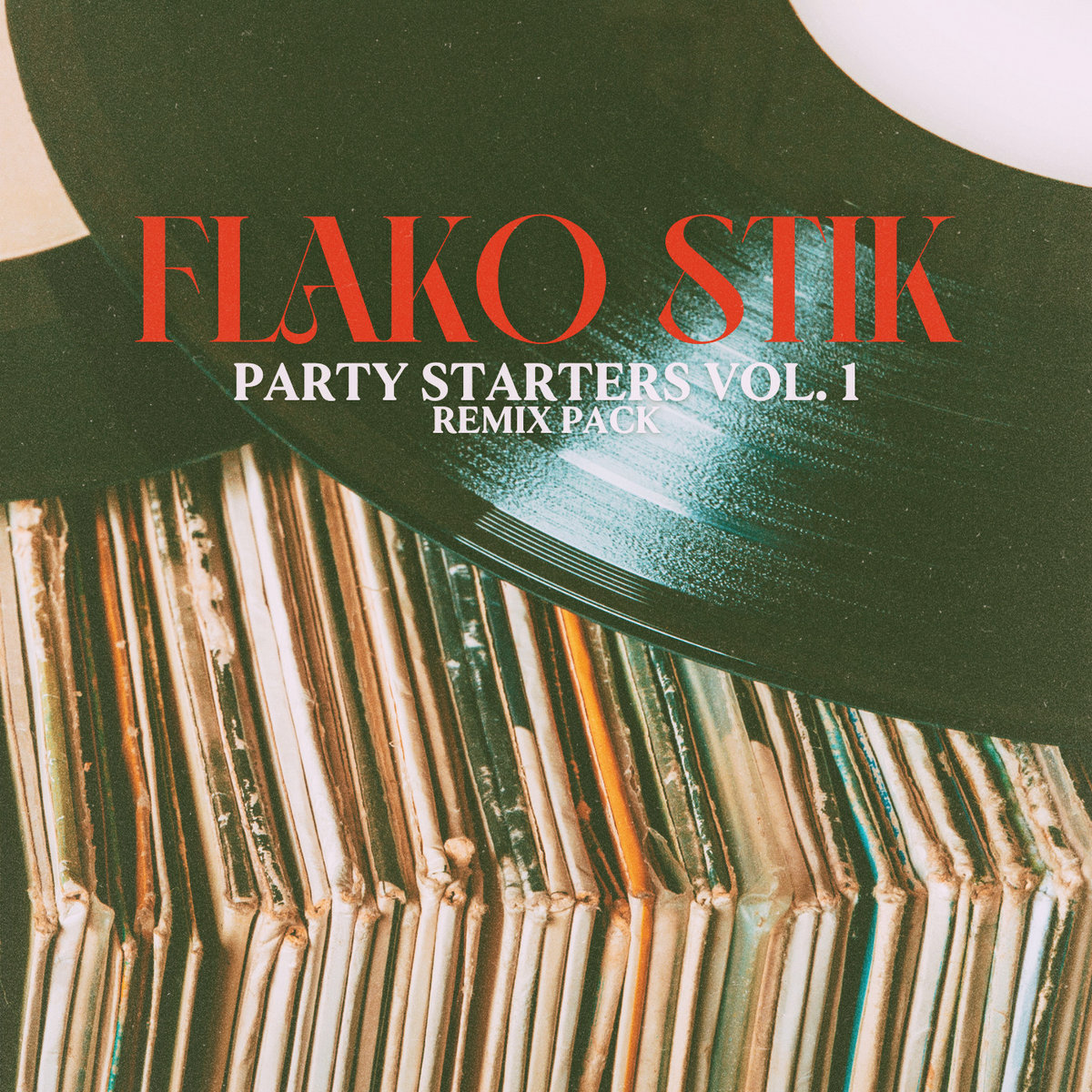 PARTY STARTERS VOL. 1 | FLAKO STIK