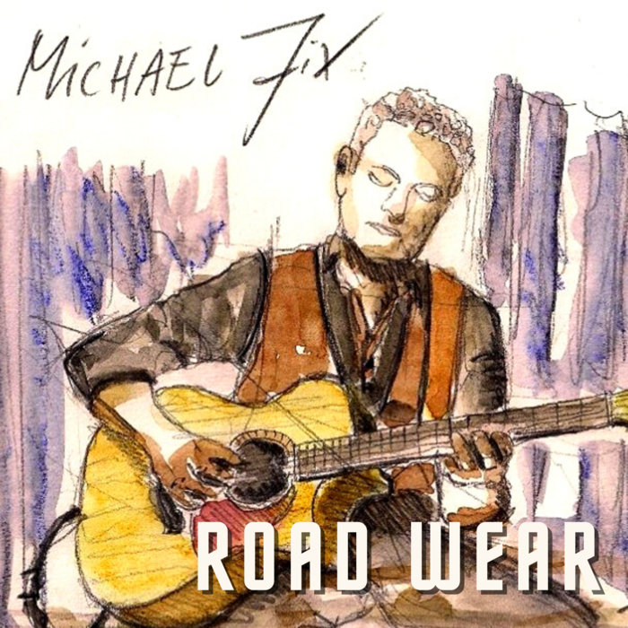 Road Wear | Michael Fix