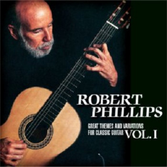 Great Themes and Variations for Classic Guitar Vol. 1 | Robert Phillips ...