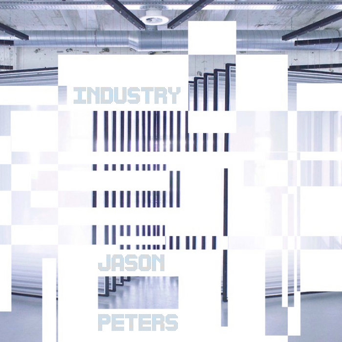 Industry | Jason Peters | Nein Records
