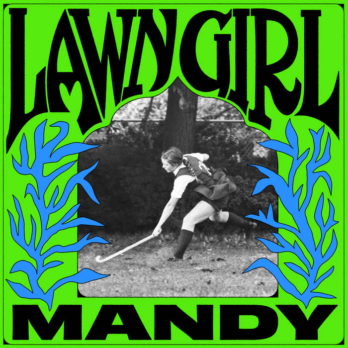 Mandy – Lawn Girl – out out