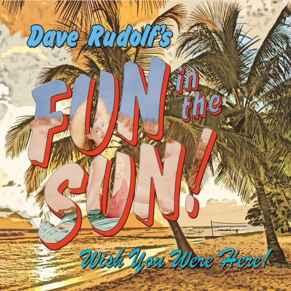 Fun in the Sun | Dave Rudolf
