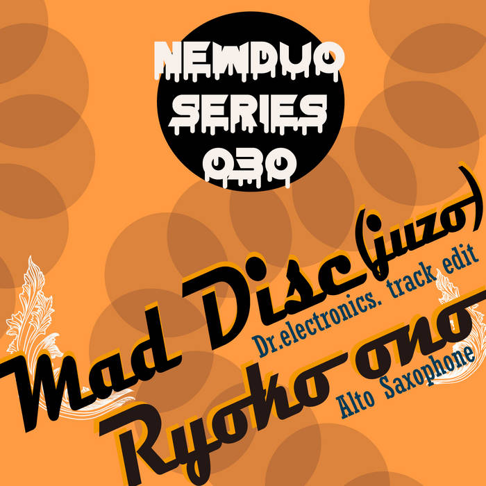 Mad Disc (juzo) and Ono Ryoko 小埜涼子 DUO (NEWDUO series 030) | Mad Disc ...