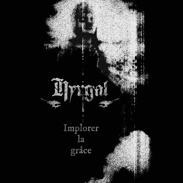 Implorer la Grâce | Hyrgal