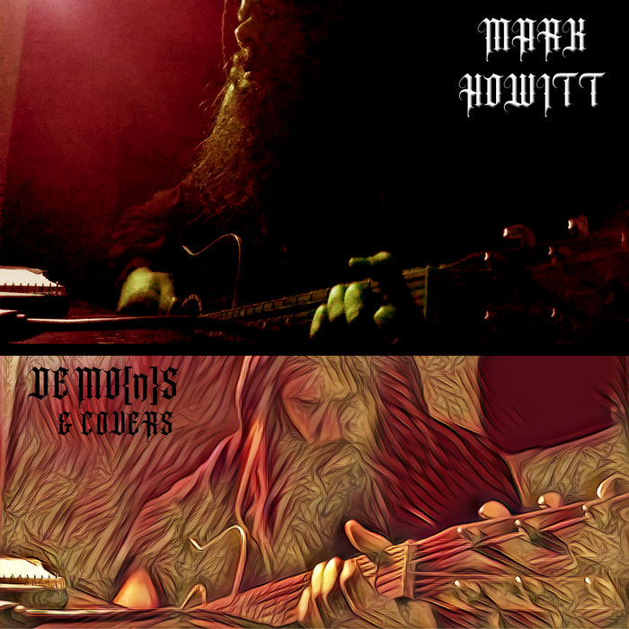 Demo(n)s & Covers | Mark Howitt