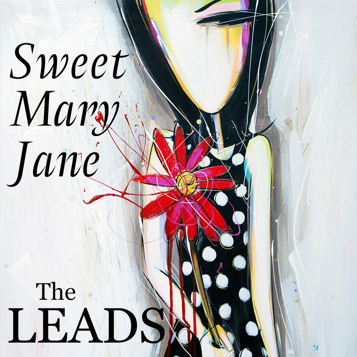 Sweet Mary Jane EP | The Leads
