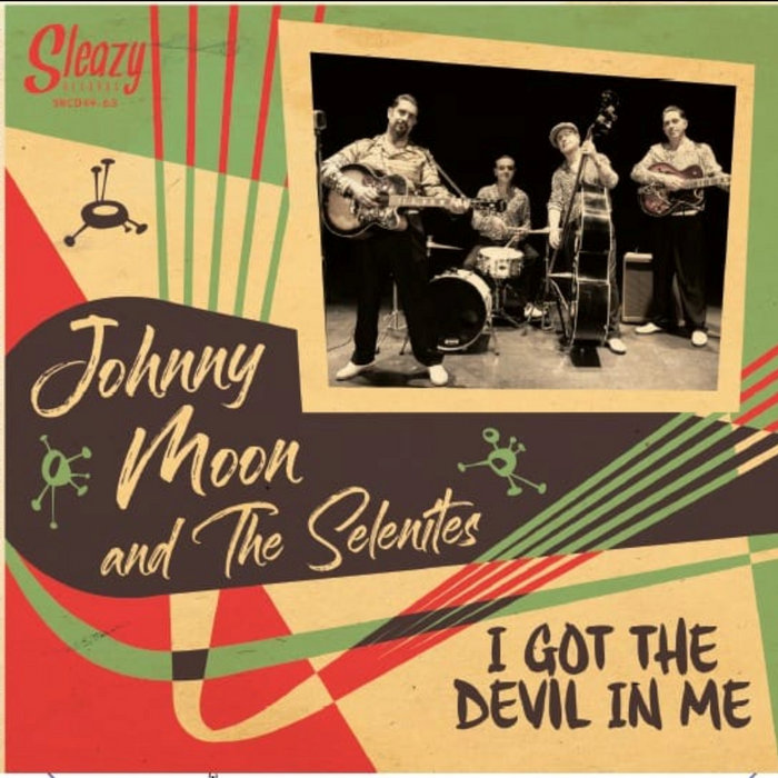 I GOT THE DEVIL IN ME | JOHNNY MOON & THE SELENITES