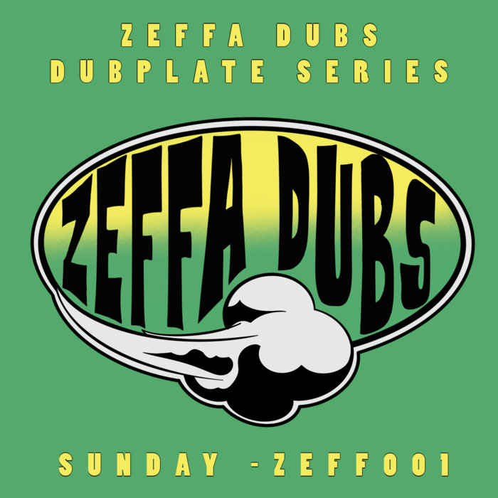Sunday | Zeffa Dubs
