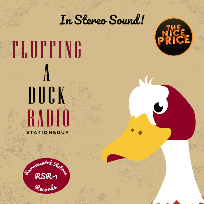 Fluffing a Duck Radio | Stations Guy